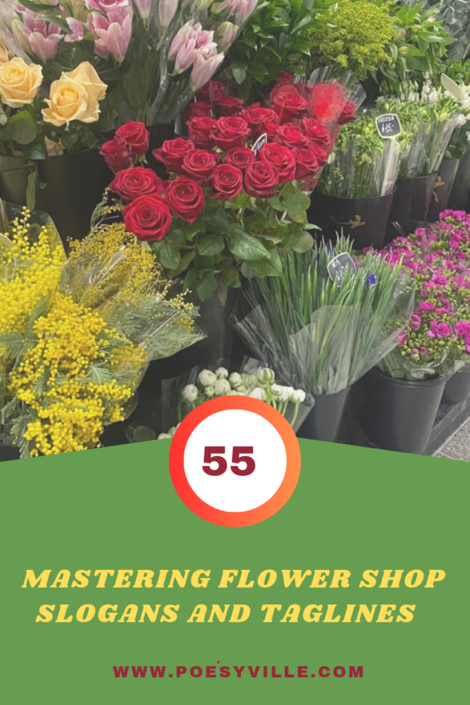 55 Mastering Flower Shop Slogans And Taglines 55-mastering-flower-shop-slogans-and-taglines